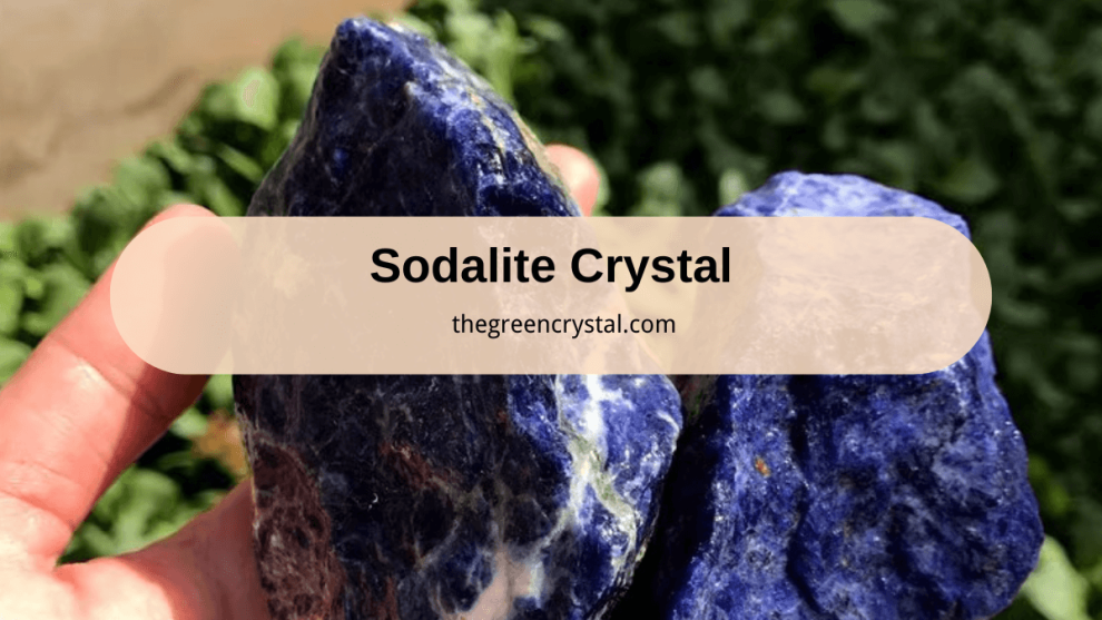 Sodalite Crystal Meaning, Properties, Benefits • The Green Crystal